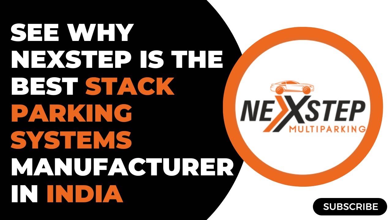 See Why Nexstep is the Best Stack Parking Systems Manufacturer in India