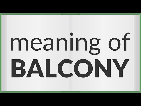 Balcony | meaning of Balcony