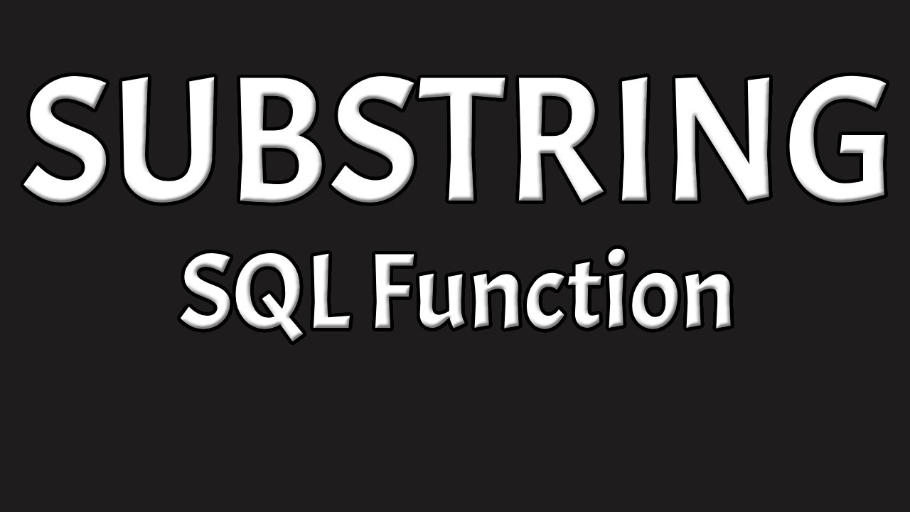 MySQL Substring Functions Explained: Everything You Need to Know