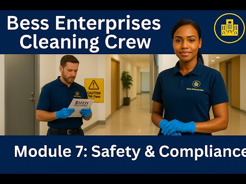 Module 7: Safety and Compliance | Can You Spot the Hidden Dangers in Cleaning Jobs?