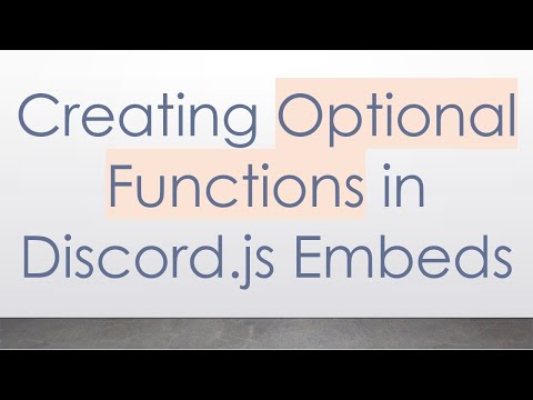 Creating Optional Functions in Discord.js Embeds