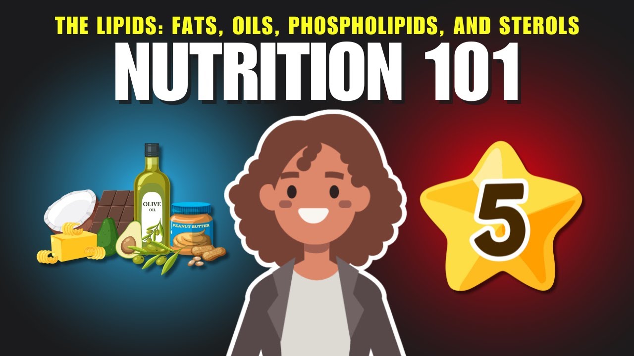 The Lipids — Fats, Oils, Phospholipids, and Sterols