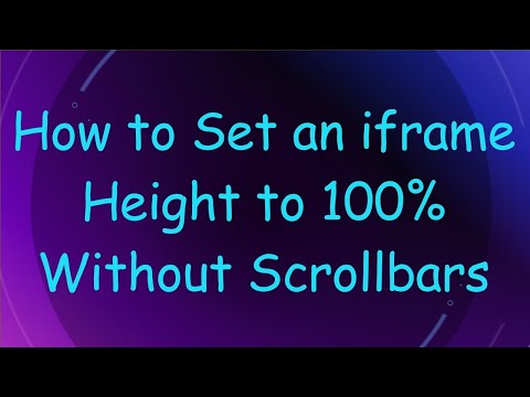 How to Set an iframe Height to 100% Without Scrollbars