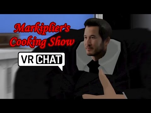 Steam Community :: Video :: Markiplier's Cooking Show (VRChat Skit On ...
