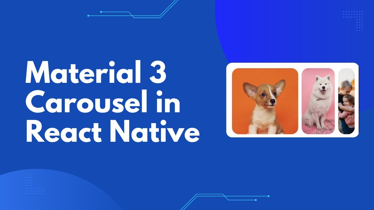 Create Material 3 Carousel with React Native Reanimated 3