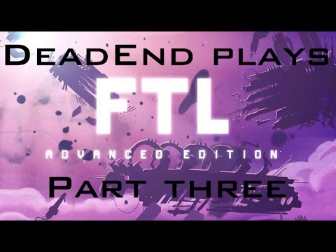 Steam Community :: Video :: Let's Play FTL: Advanced Edition Part 3