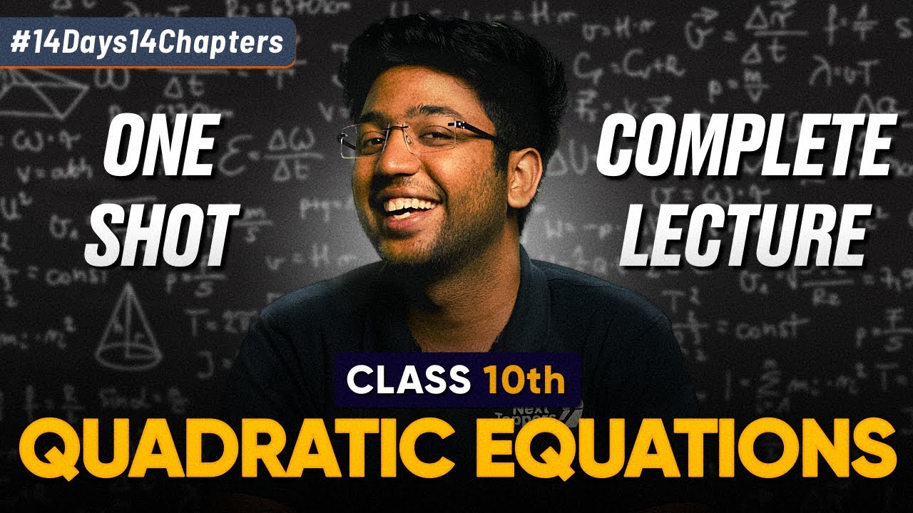 Mastering Quadratic Equations: A Comprehensive Guide for Class 10 Students | Galaxy.ai