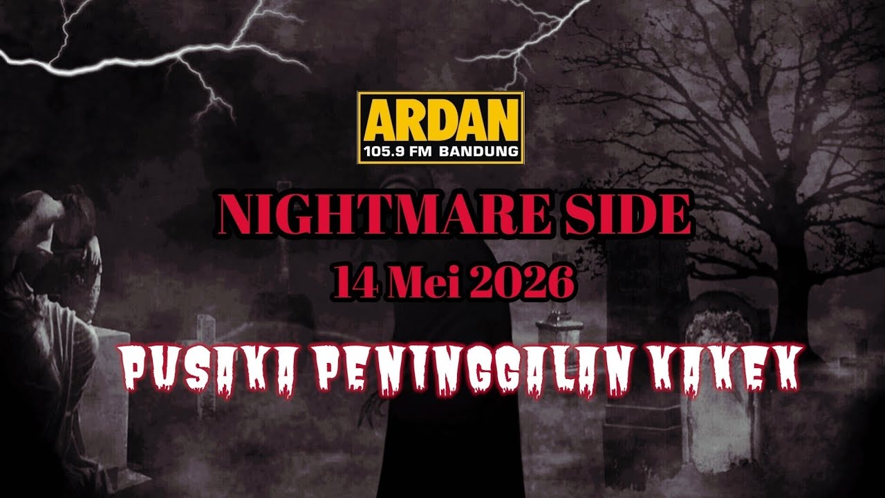 NIGHTMARE SIDE ARDAN FM | 14 MEI 2026