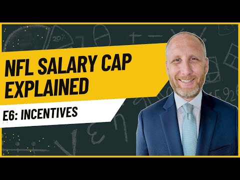 NFL Salary Cap Explained! - Episode 6 - Incentives