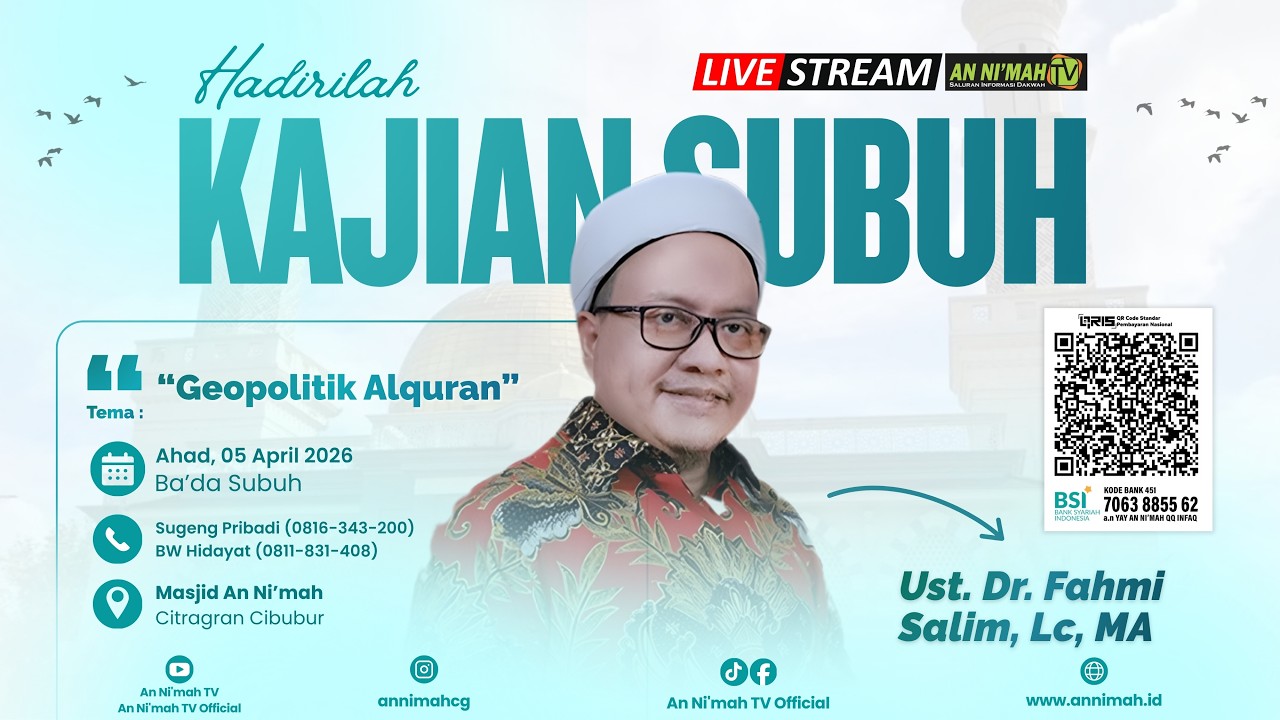 “ Geopolitik Alquran ” | Ust. Dr. Fahmi Salim, Lc, MA | Kajian Subuh