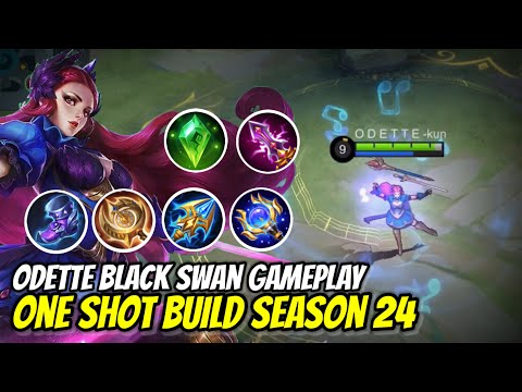 Odette One Shot Build S24 - Odette Black Swan Gameplay - Mobile Legends
