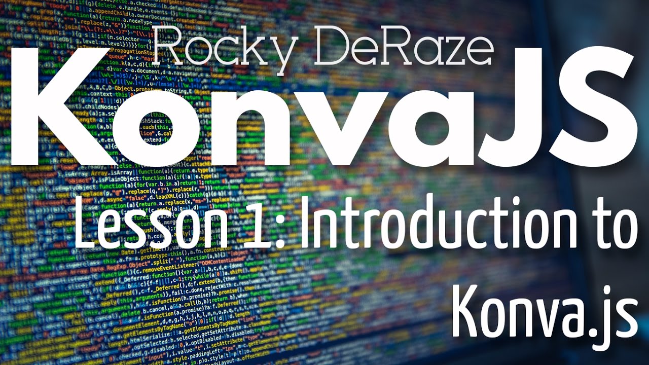 KonvaJS Lesson 1: Introduction to Konva.js