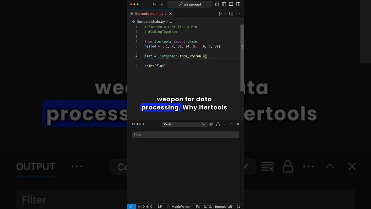 Flatten a Nested List Like a Pro With itertools.chain.from_iterable!