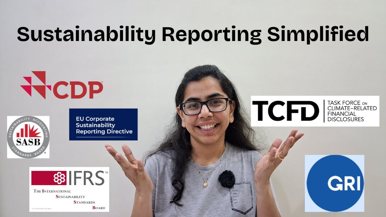 Sustainability Reporting 2025: GRI, SASB, IFRS, ESRS, TCFD, CDP Explained for Freshers
