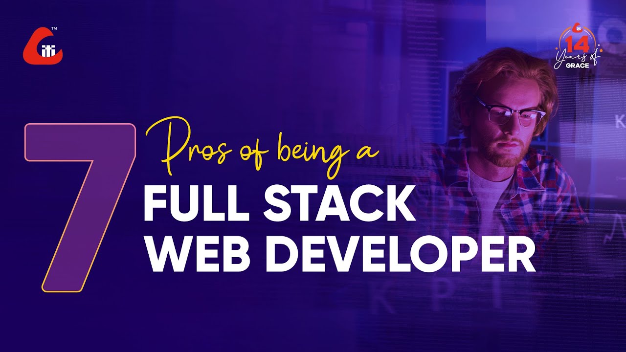 7 Pros of Being A Full stack Web Developer