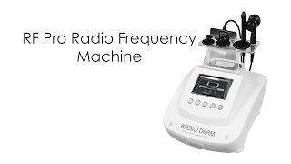 RF Pro Radio Frequency Machine