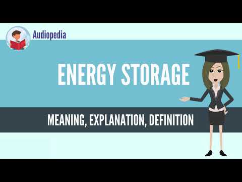 What Is ENERGY STORAGE? ENERGY STORAGE Definition & Meaning