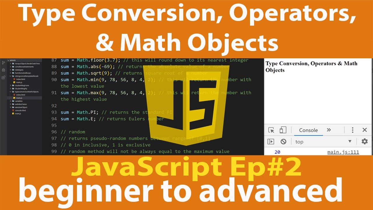 EP#2 - How to use JavaScript type conversion, Operators, & Math Objects
