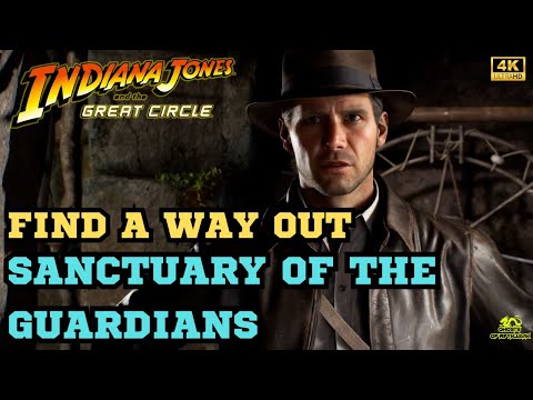 Find a Way Out - Sanctuary of the Guardians - Indiana Jones and the Great Circle