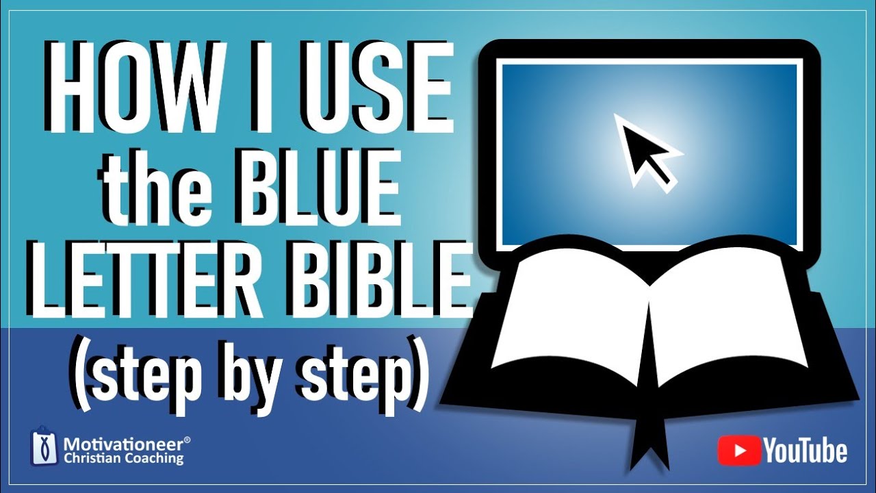How I Use the Blue Letter Bible (step by step)