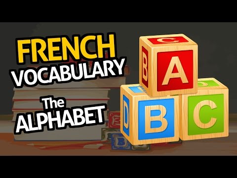 Learn French Vocabulary with OUINO™: Lesson #3 (The Alphabet)
