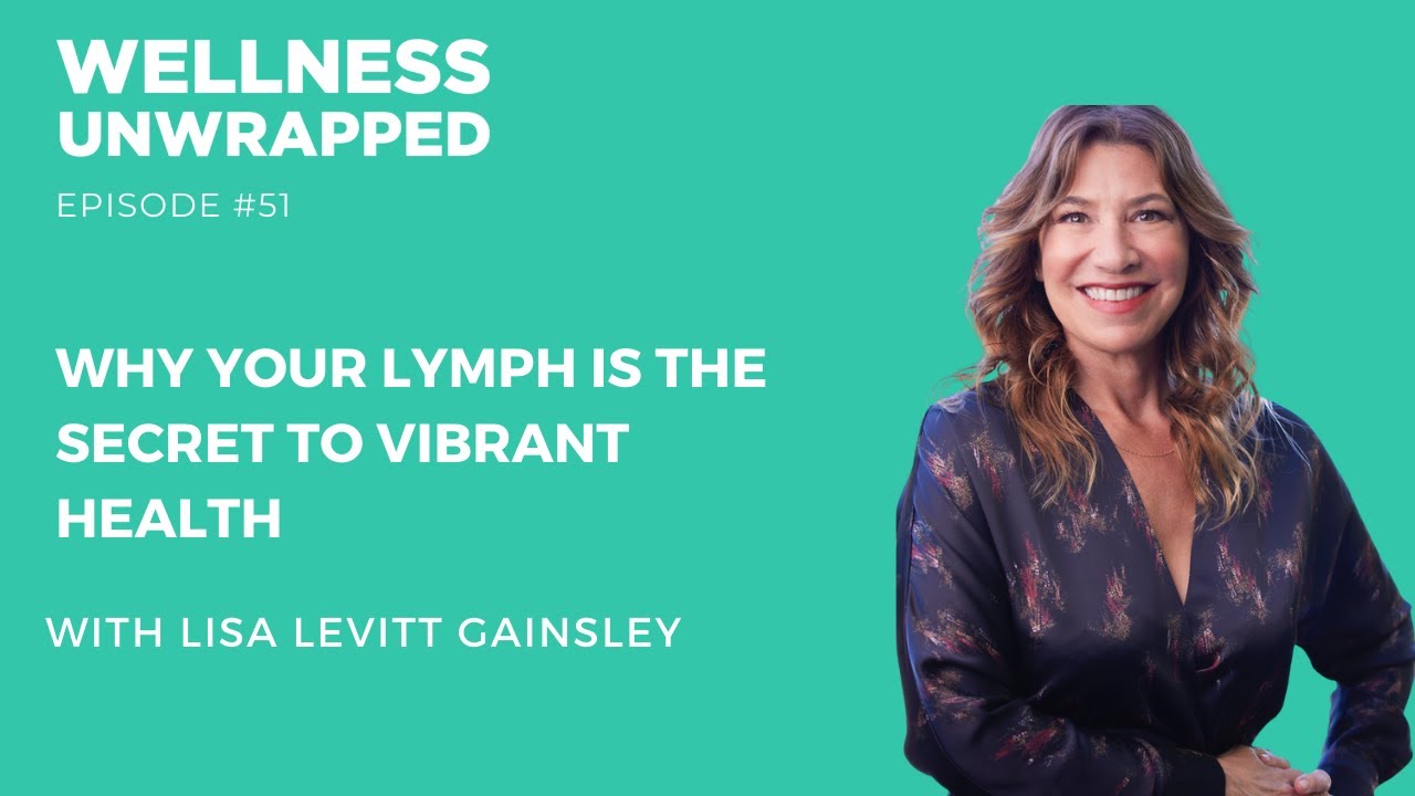 Why your lymph is the secret to vibrant health and glowing skin