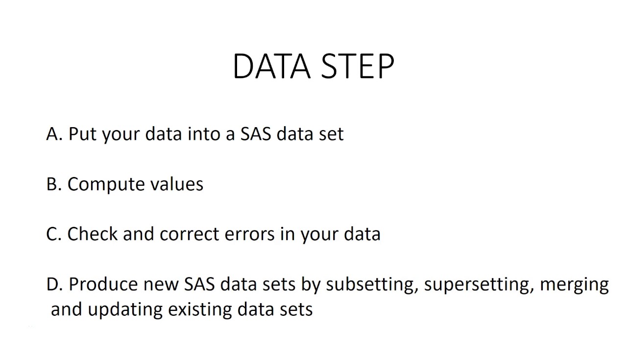 3. SAS Data Step and PROC Step : Uses