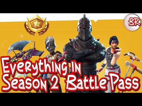 Everything In the Season 2 Battle Pass - Fortnite: Battle Royale