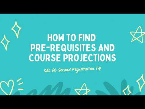 How to find Pre-Requisites and Course Projections