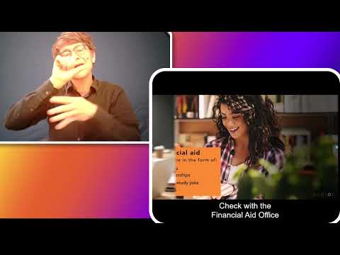 Financial Aid Series: What is Financial Aid? with American Sign Language