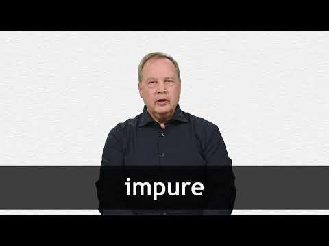 IMPURE definition and meaning | Collins English Dictionary