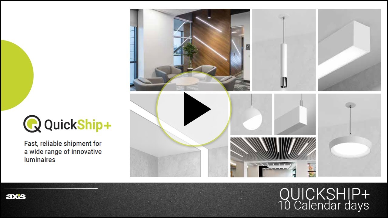 Axis Lighting QuickShip+ Program