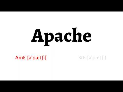 How to Pronounce apache in American English and British English