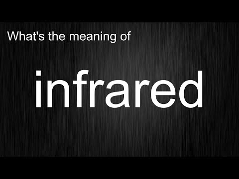 What is infrared? English Word Pronunciation and Meaning Revealed!