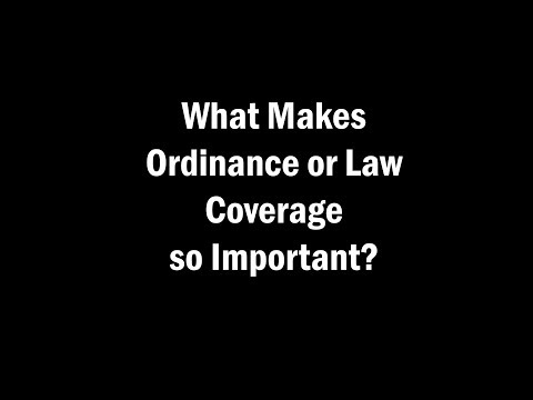 Ordinance or Law Coverage - PMIS