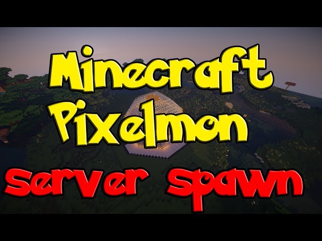 Pixelmon Server Spawn Map Minecraft Map