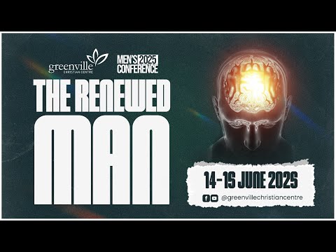 MEN’S CONFERENCE 2025 || DAY 2 || SUN, 15TH JUNE, 2025 || GREENVILLE CHRISTIAN CENTRE