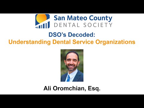 DSO's Decoded: A Comprehensive Webinar to Understanding Dental Service Organizations