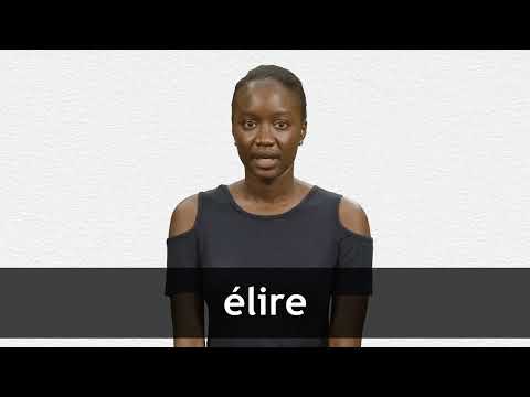 English Translation of “ÉLIRE” | Collins French-English Dictionary