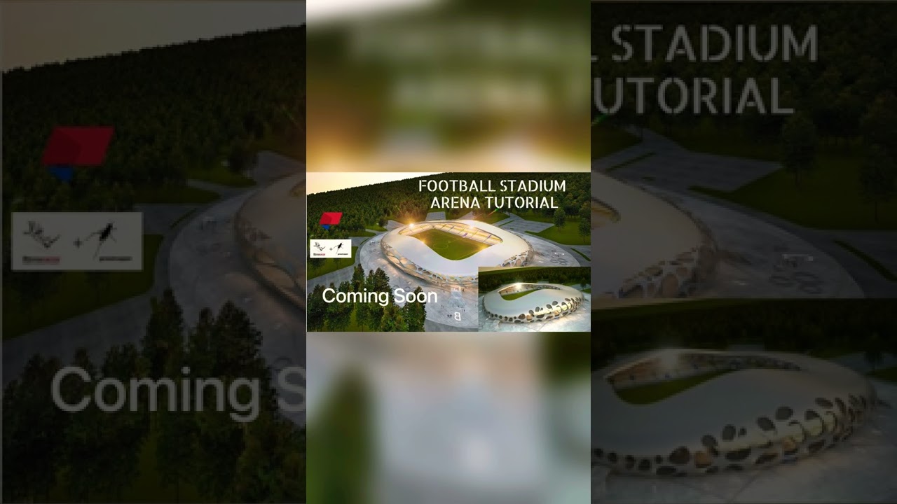 FOOTBALL STADIUM  ARENA TUTORIAL
