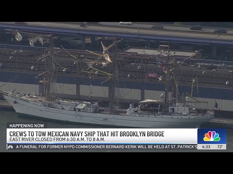 Crews tow Mexican navy ship that hit Brooklyn Bridge to Navy Yard | NBC New York