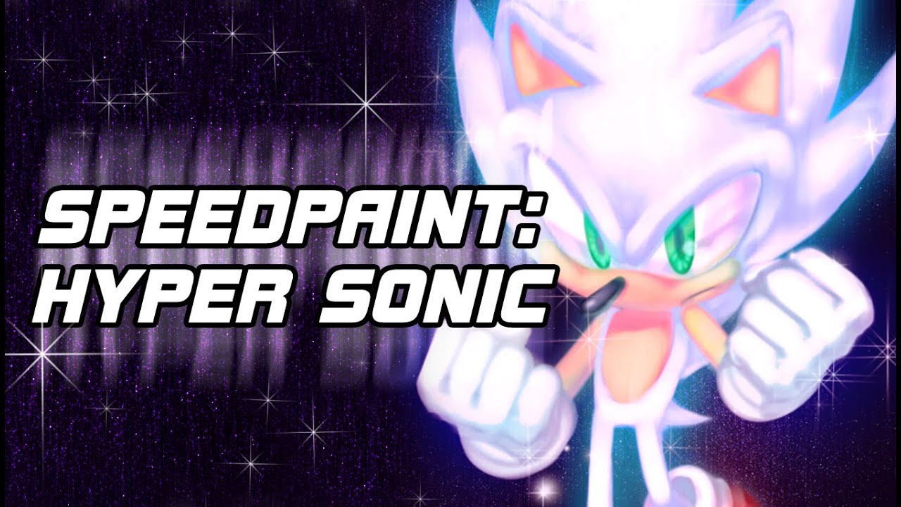 Speedpaint: Hyper Sonic