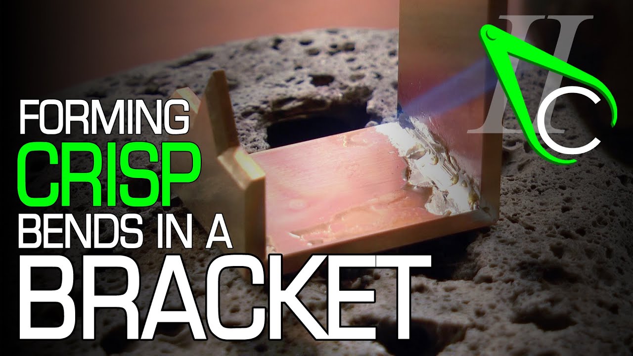 Forming Crisp Bends In A Bracket