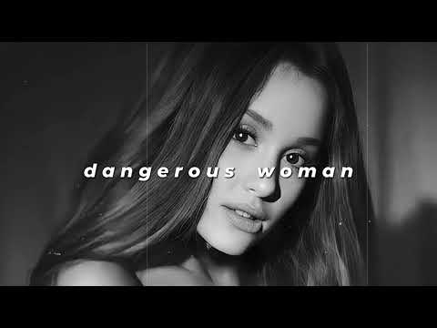 ariana grande - dangerous woman (slowed + reverb)
