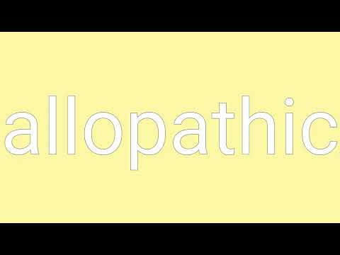 Allopathic Definition & Meaning