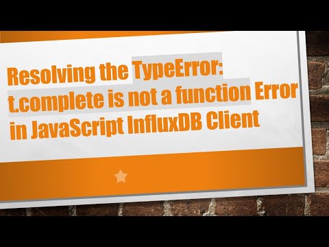 Resolving the TypeError: t.complete is not a function Error in JavaScript InfluxDB Client