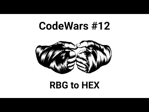 CodeWars: Converting RGB to HEX value - Solving using JavaScript