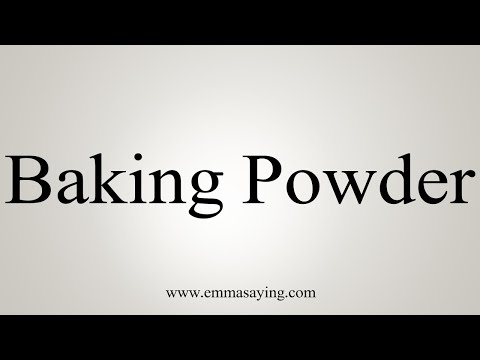 How To Say Baking Powder