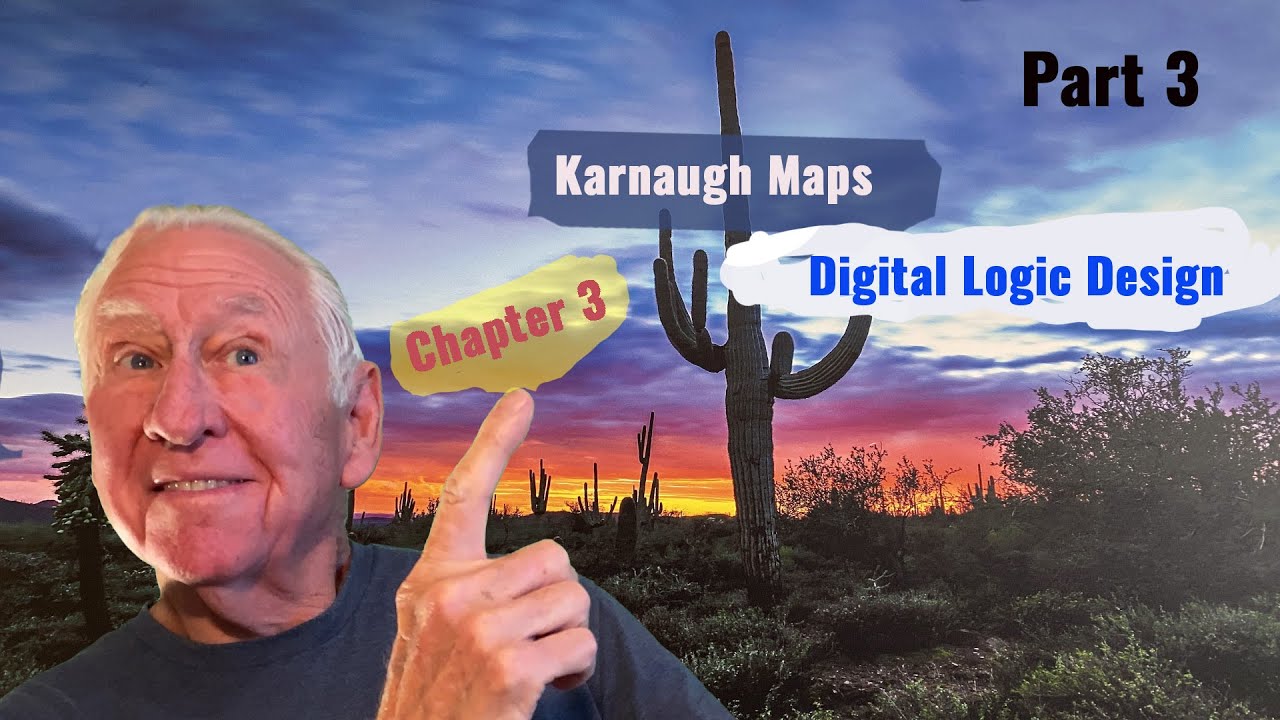Chapter 3 Part 3 Karnaugh Maps