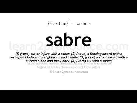 Sabre pronunciation and definition